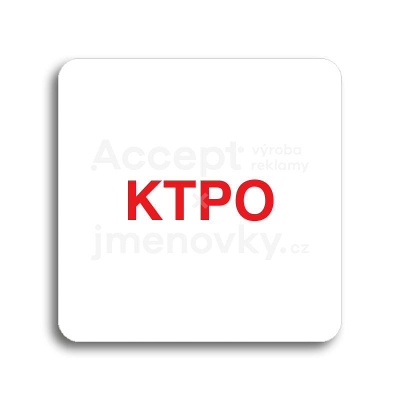 Piktogram "KTPO" (80 x 80 mm)